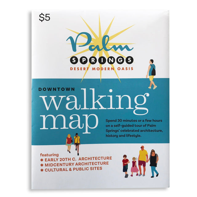 Palm Springs Downtown Walking Map – Destination PSP